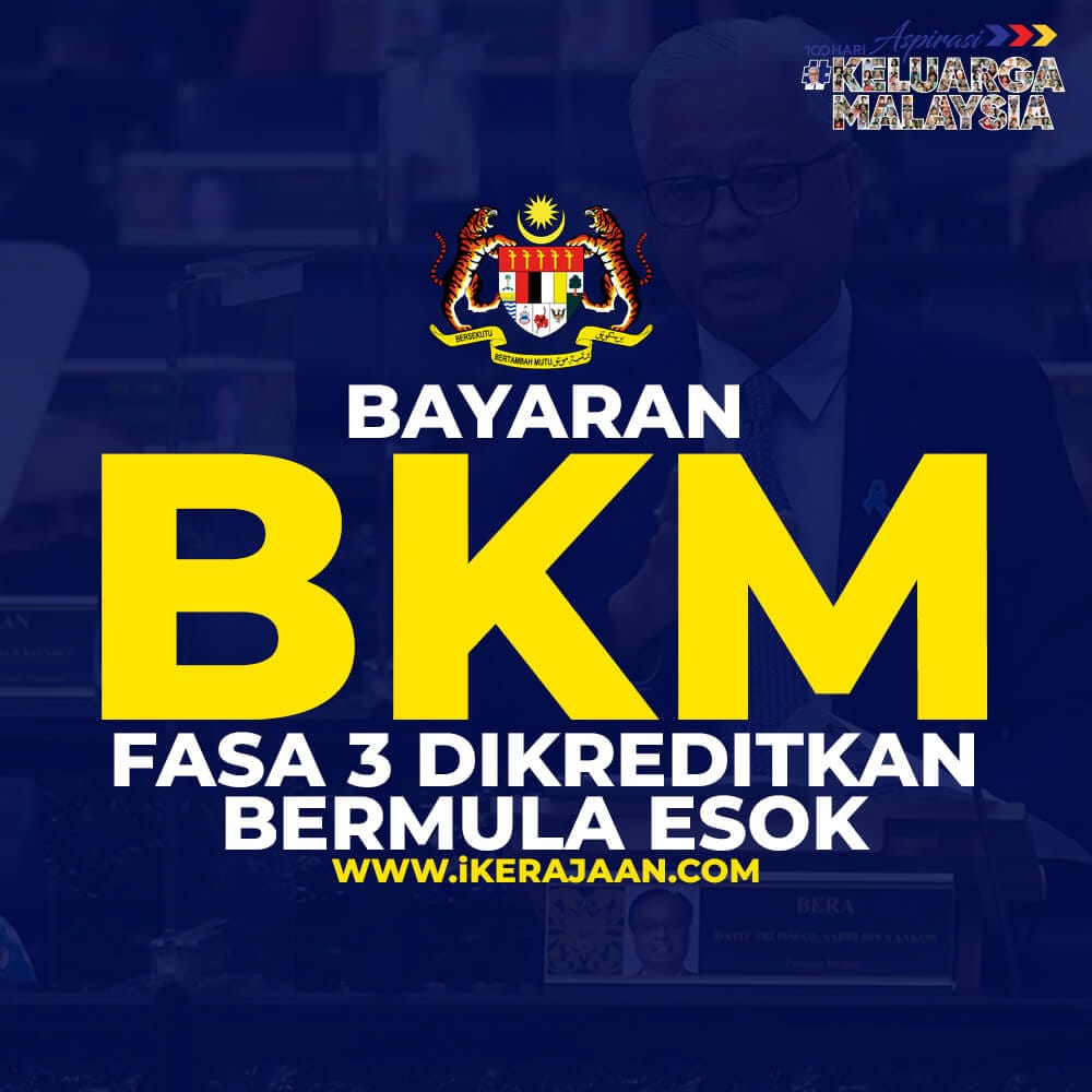 Bayaran BKM Fasa 3 Dikreditkan Bermula Esok