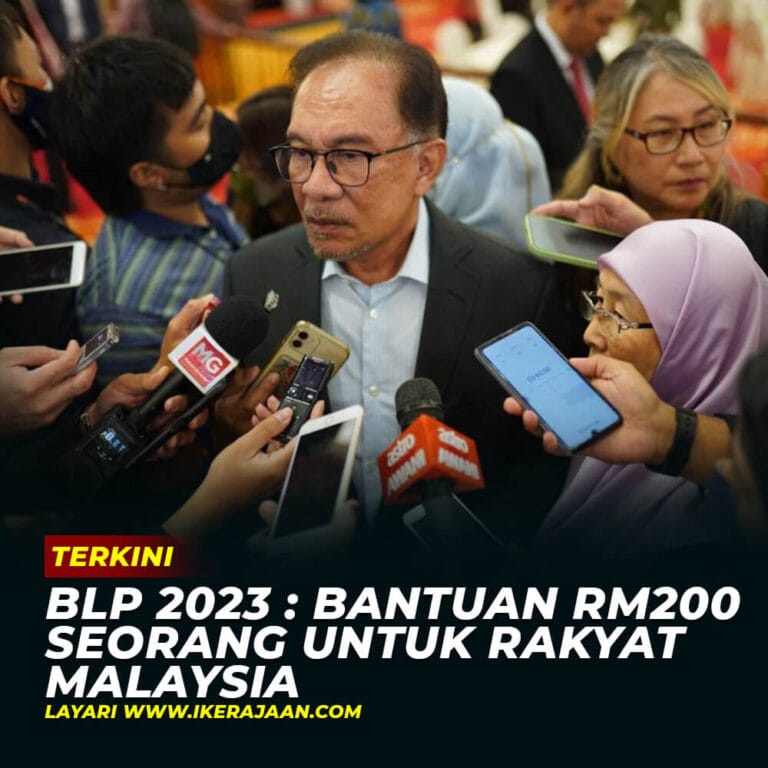 BLP 2023 : Bantuan RM200 Seorang Untuk Rakyat Malaysia
