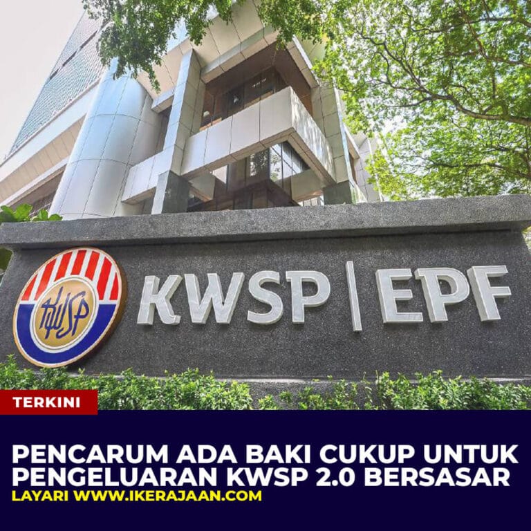 Pencarum Ada Baki Cukup Untuk Pengeluaran KWSP 2.0 Bersasar