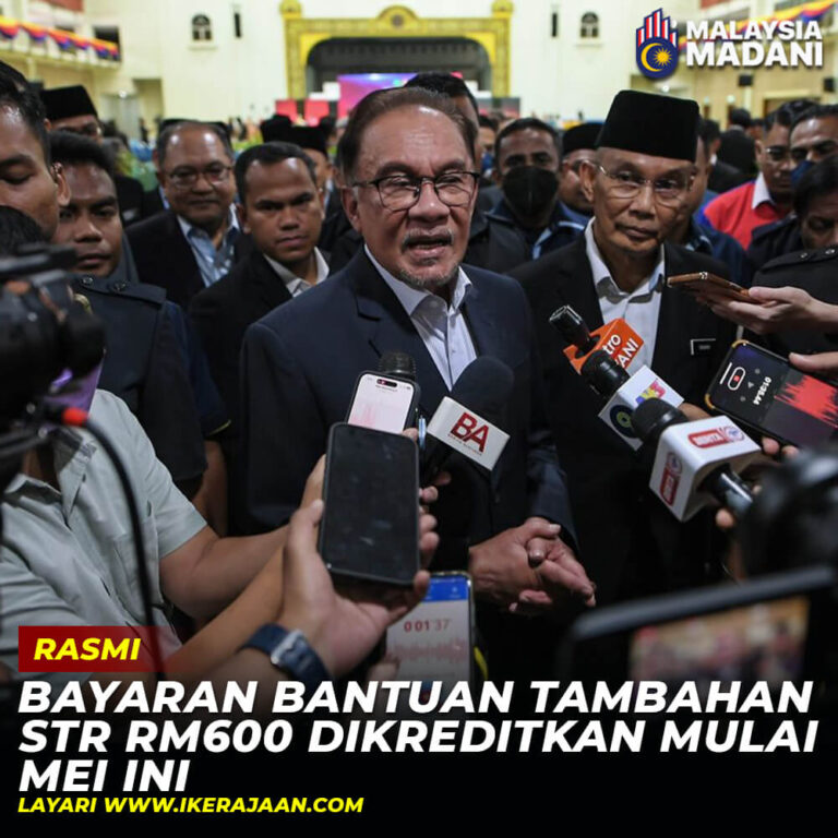 Bayaran Bantuan Tambahan STR RM600 Dikreditkan Mulai Mei Ini