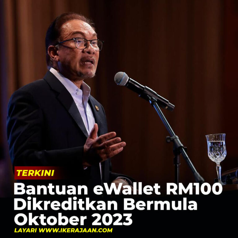Bantuan eWallet RM100 Dikreditkan Bermula Oktober 2023