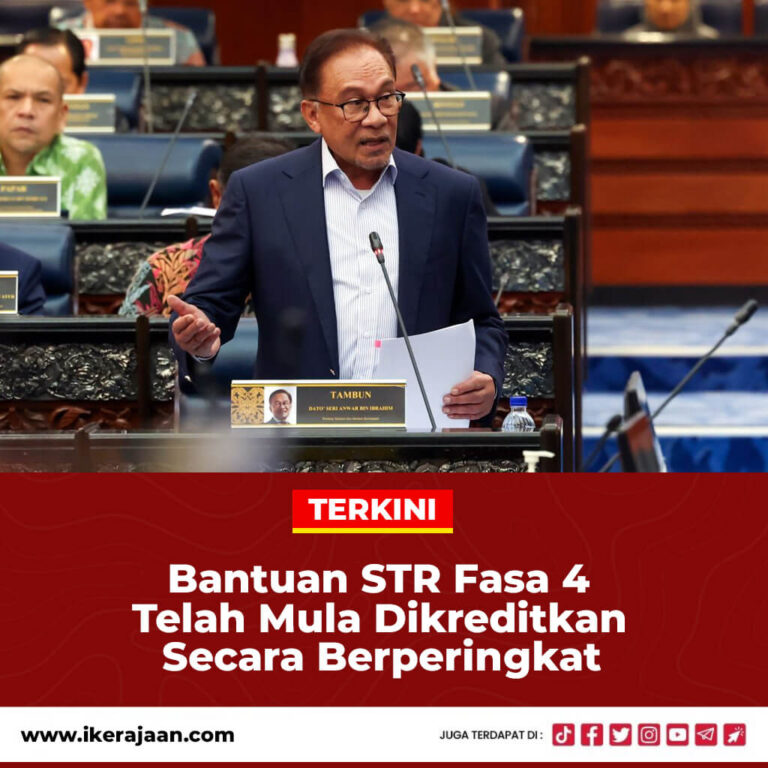 Bantuan STR Fasa 4 Telah Mula Dikreditkan Secara Berperingkat