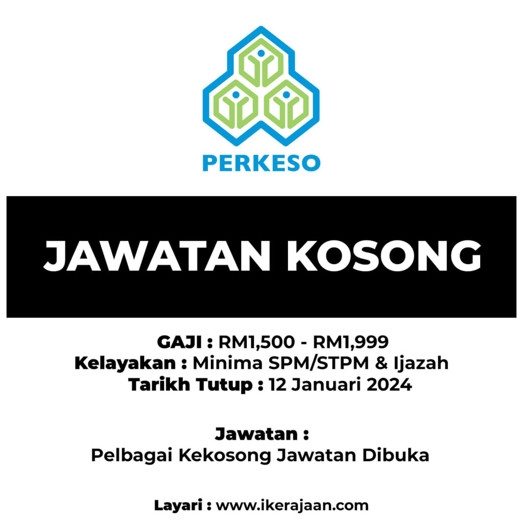 Pertubuhan Keselamatan Sosial (PERKESO) Tahun 2024