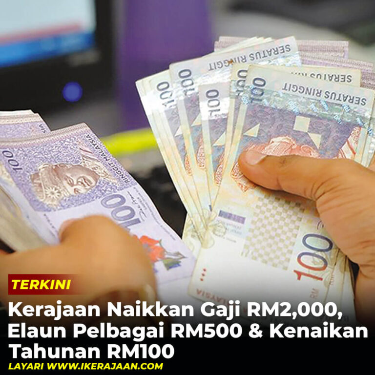 Kerajaan Naikkan Gaji RM2000, Elaun Pelbagai RM500