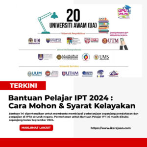 Bantuan Pelajar IPT 2024 : Cara Mohon & Syarat Kelayakan
