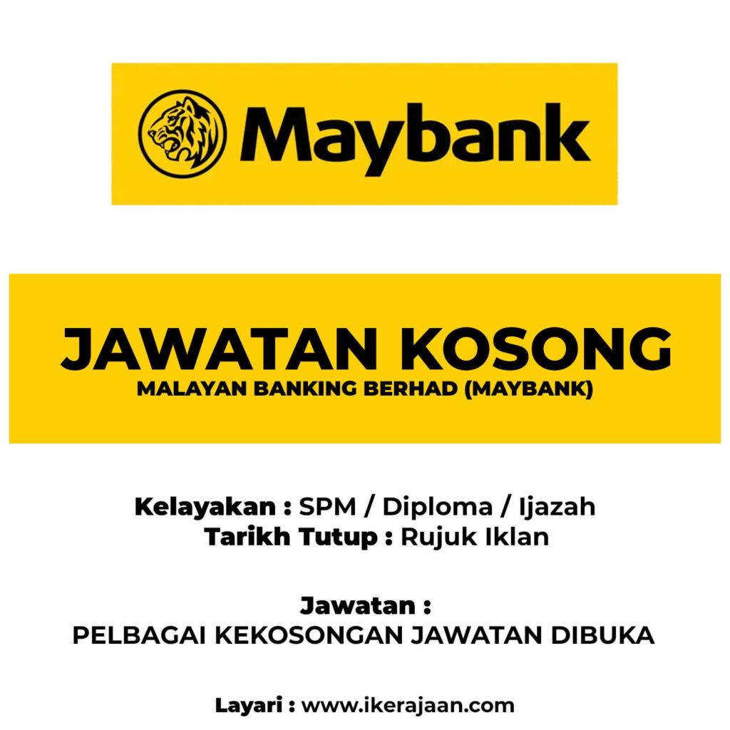 Jawatan Kosong Malayan Banking Berhad (Maybank) Tahun 2024
