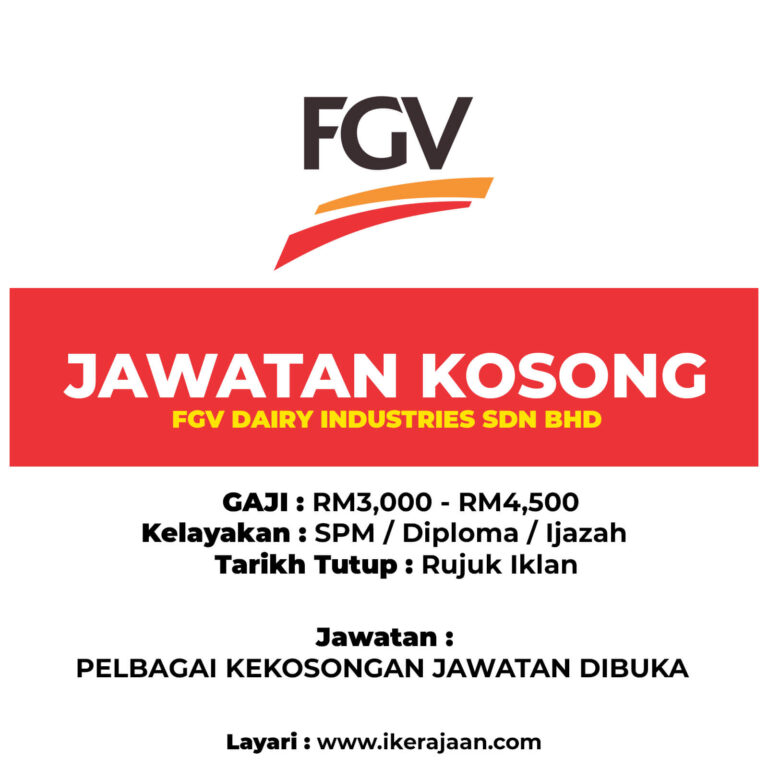 Jawatan Kosong FGV Dairy Industries Sdn Bhd Disember 2024