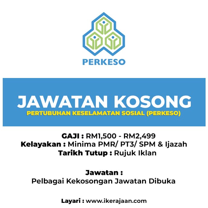 Jawatan Kosong 2025 PERKESO : GAJI RM1,500 - RM2,499