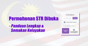 Permohonan STR Dibuka - Panduan Lengkap & Semakan
